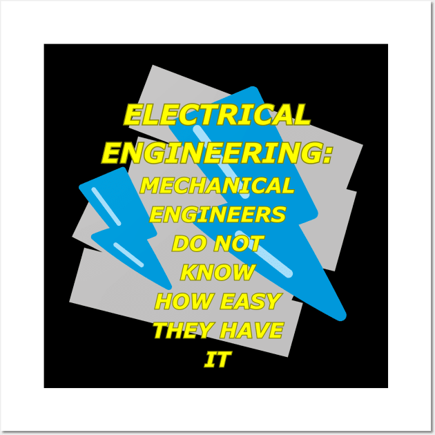 Electrical Engineering: Mechanical Engineers Do Not Know How Easy They Have It - Electrical ...